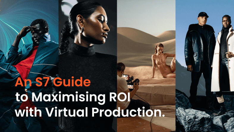 An S7 Guide to Maximising ROI with Virtual Production | Seventy7